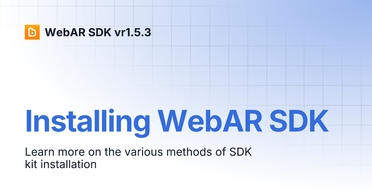 Installing WebAR SDK | WebAR SDK vr1.5.3