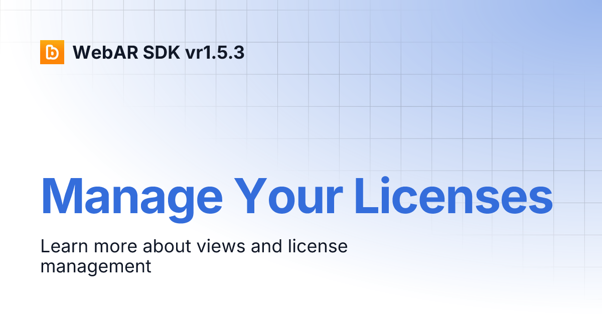 Manage Your Licenses | WebAR SDK vr1.5.3