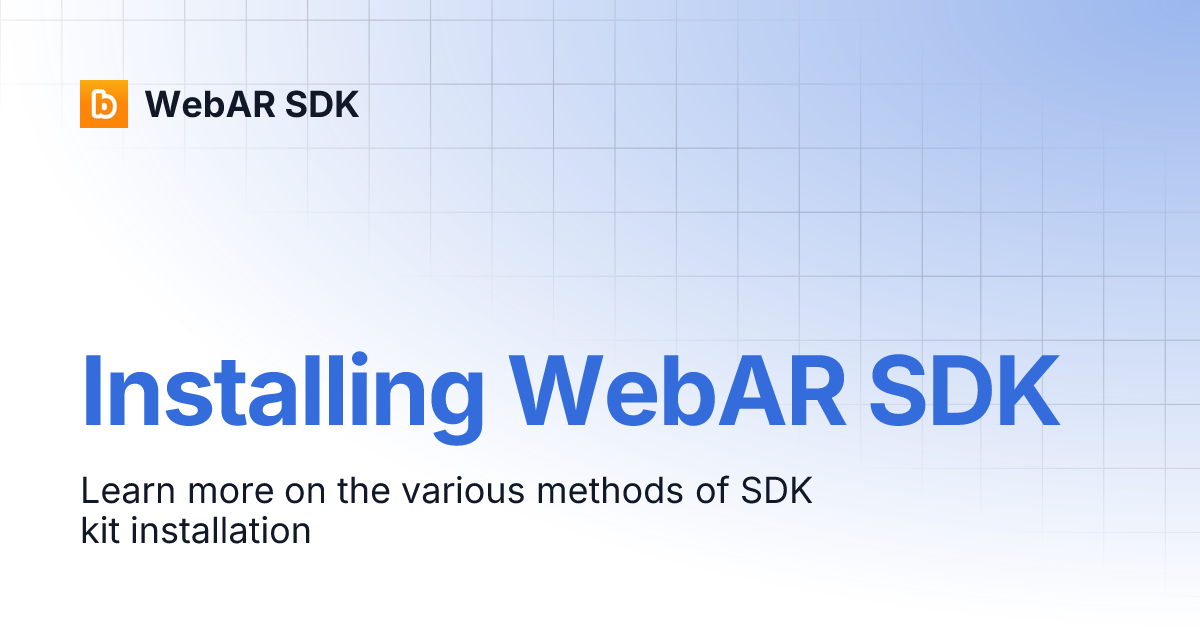 Installing WebAR SDK | WebAR SDK